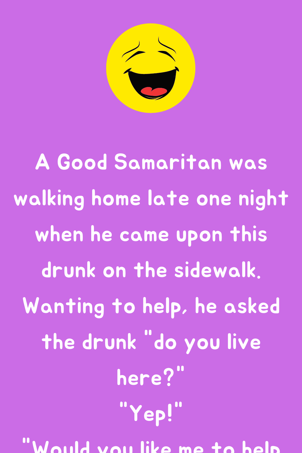 A Good Samaritan was walking home... - Joke Book