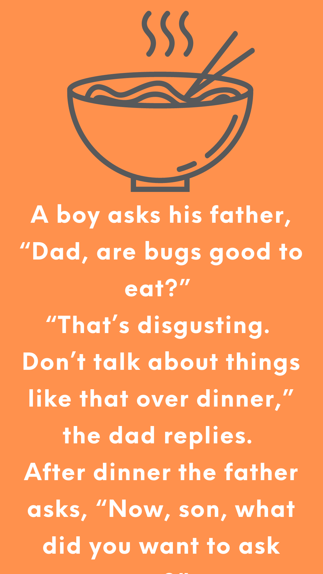 Dad, Are Bugs Good... - Joke Book